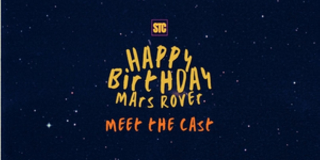 HAPPY BIRTHDAY MARS ROVER Cast Announced For Sandbox Theatre Collective ...