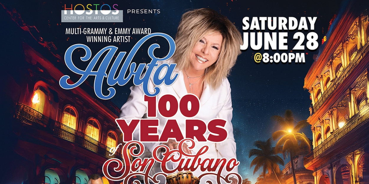 Hostos Center For The Arts & Culture to Present ALBITA: 100 YEARS OF SON CUBANO