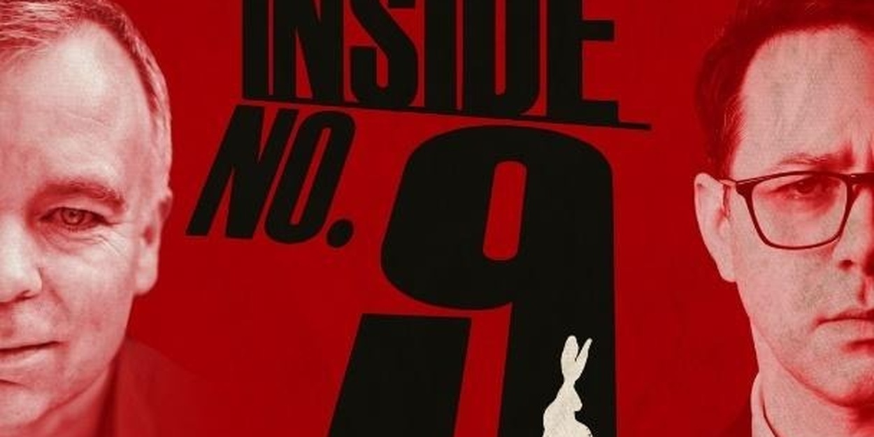 Final Shows Announced For INSIDE NO.9 STAGE/FRIGHT At Eventim Apollo