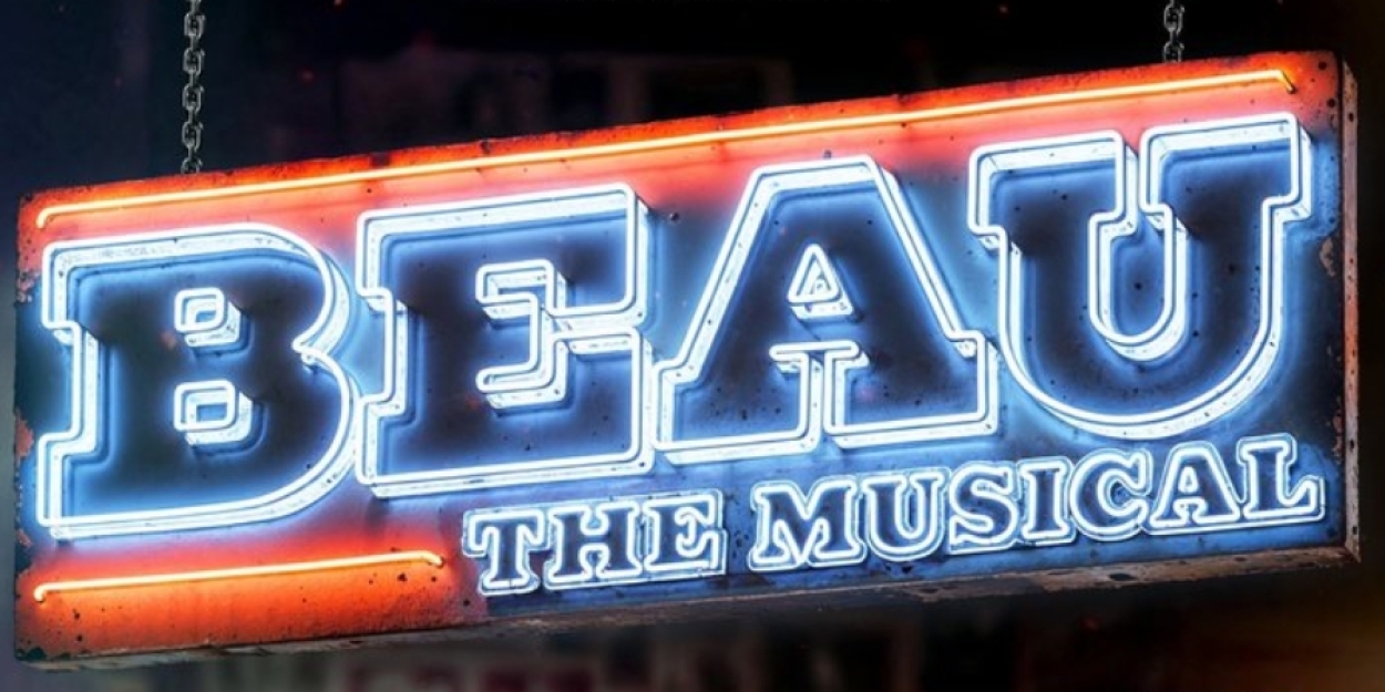 Interview: Douglas Lyons on the NYC Premiere of BEAU THE MUSICAL