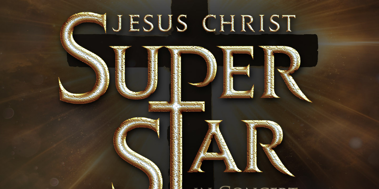 JESUS CHRIST SUPERSTAR In Concert To Be Presented By Woodside Musical ...