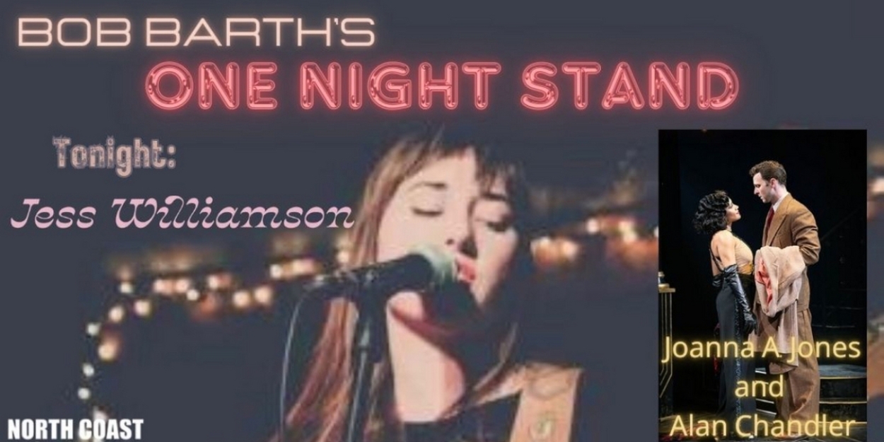 Joanna A. Jones And Alan Chandler to Join BOB BARTH'S ONE NIGHT STAND