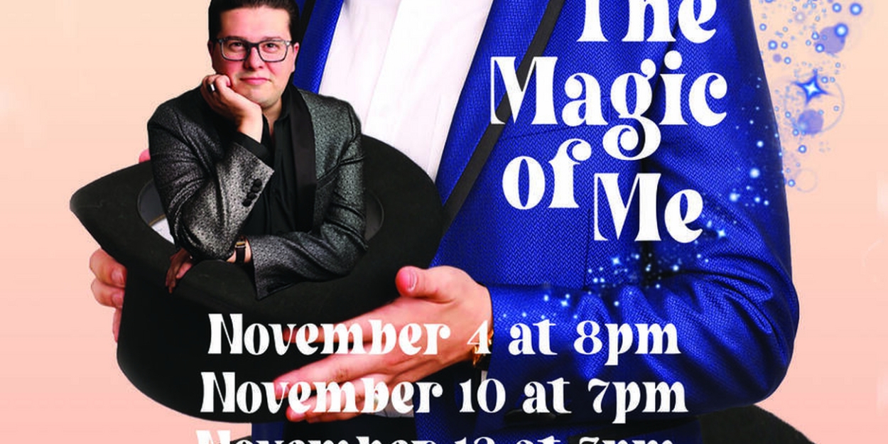Justin Dylan Nastro Brings THE MAGIC OF ME to Don't Tell Mama