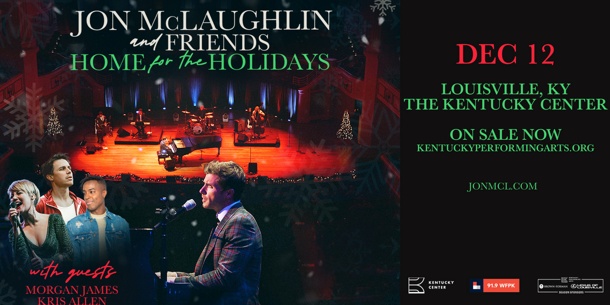 Kentucky Performing Arts To Present JON MCLAUGHLIN & FRIENDS: HOME FOR ...