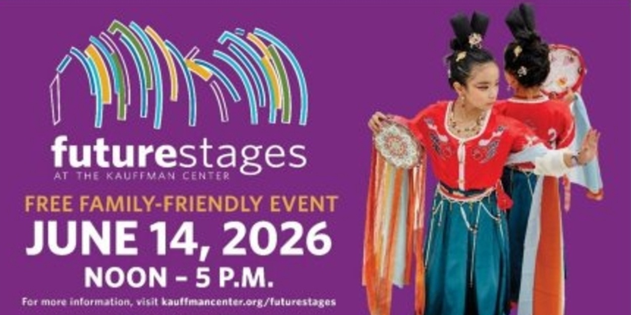 Kauffman Center to Host 2026 FUTURE STAGES FESTIVAL Featuring 35 Youth ...