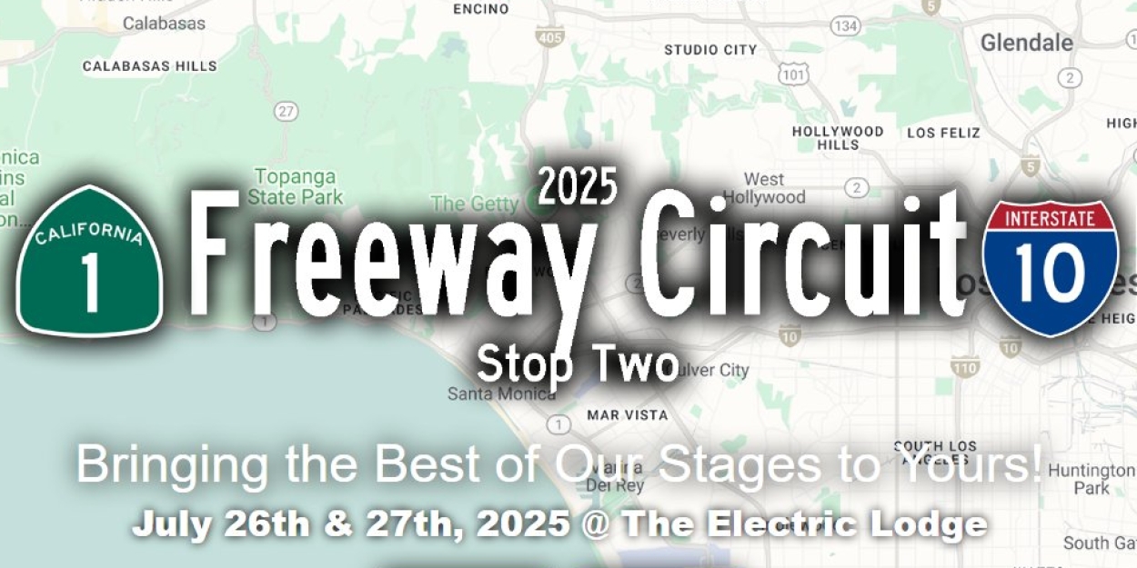 LA Freeway Circuit To Bring Fringe Favorites To The Electric Lodge in July