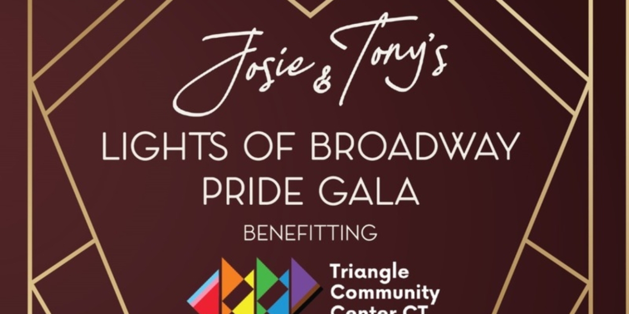 LIGHTS OF BROADWAY Pride Gala Benefits Triangle Community Center