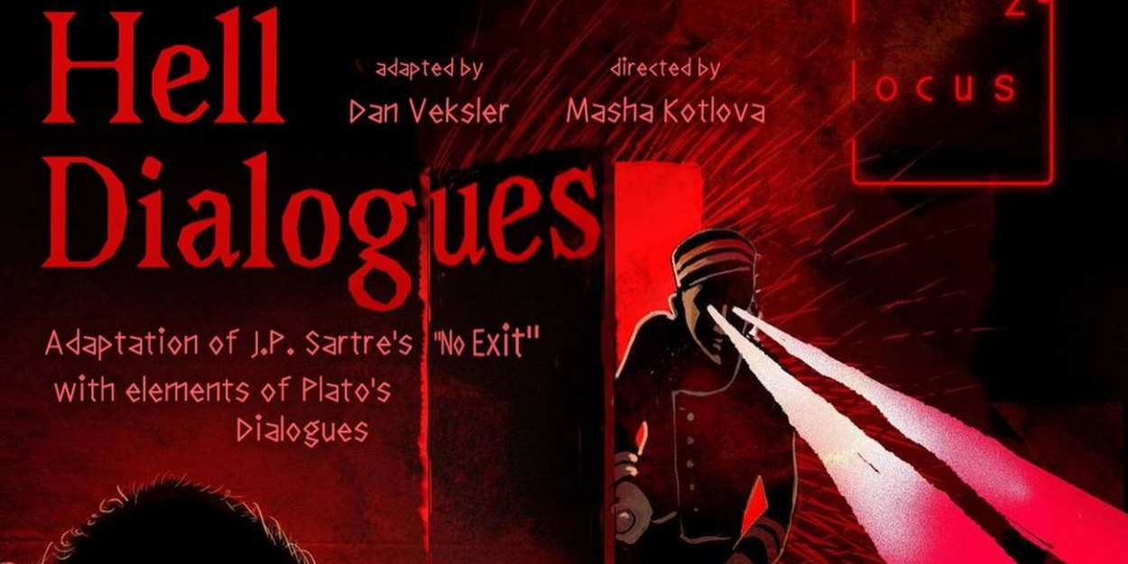 Locus29 To Present World Premiere Of HELL DIALOGUES At The Sheen Center