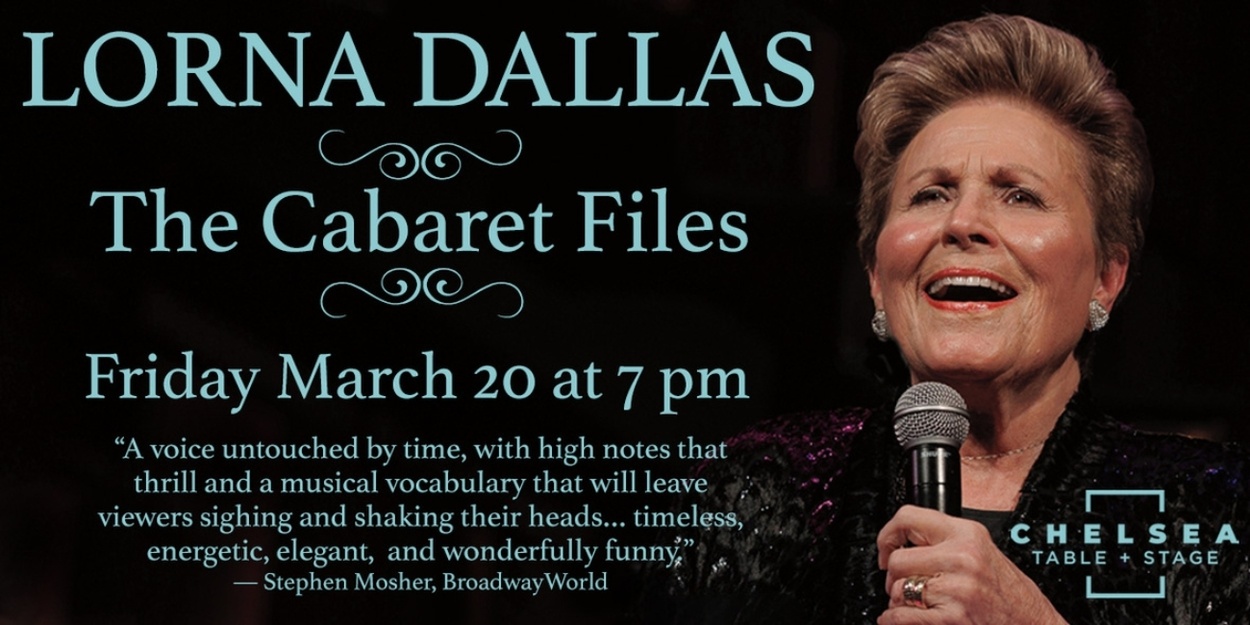Lorna Dallas to Perform THE CABARET FILES at Chelsea Table + Stag