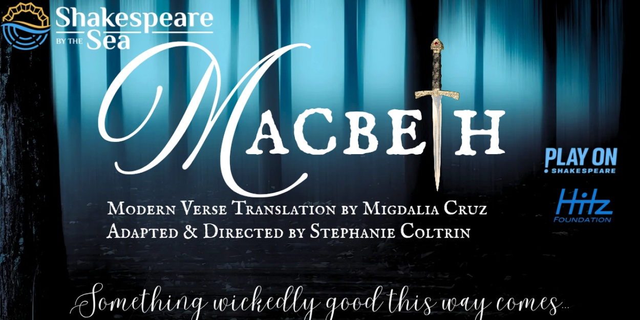 MACBETH to Tour Southern California Parks for Shakespeare by the Sea's ...
