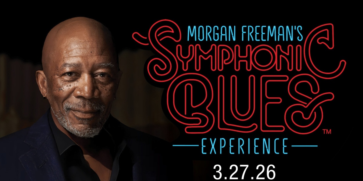 MORGAN FREEMAN’S SYMPHONIC BLUES EXPERIENCE Comes to Thalia Mara Hall