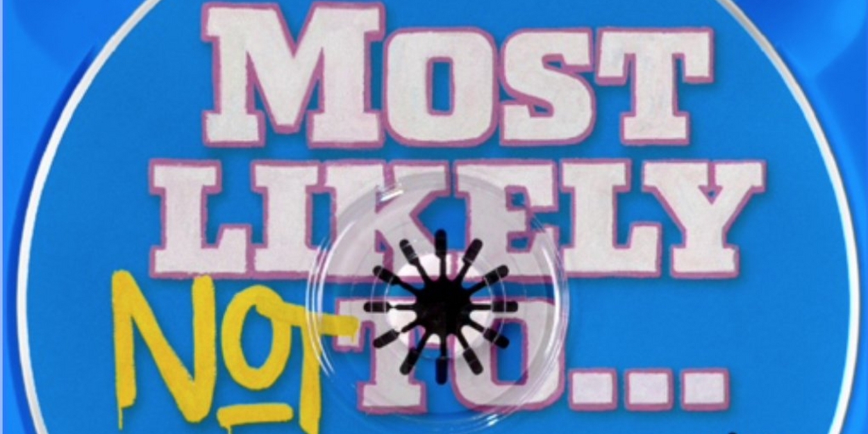 MOST LIKELY NOT TO… Cast Album to be Released Tomorrow