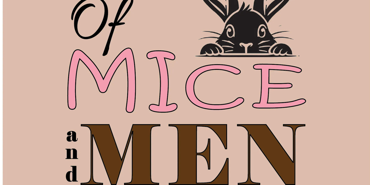 Majestic Theatre Will Present OF MICE AND MEN