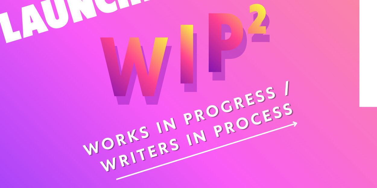Makai Music Launches WIP²: A New Musical Theatre Writers Lab
