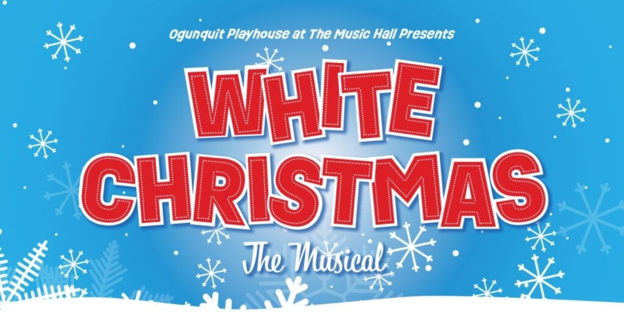 Matthew Amira, Cleavant Derricks and More Complete WHITE CHRISTMAS Cast ...