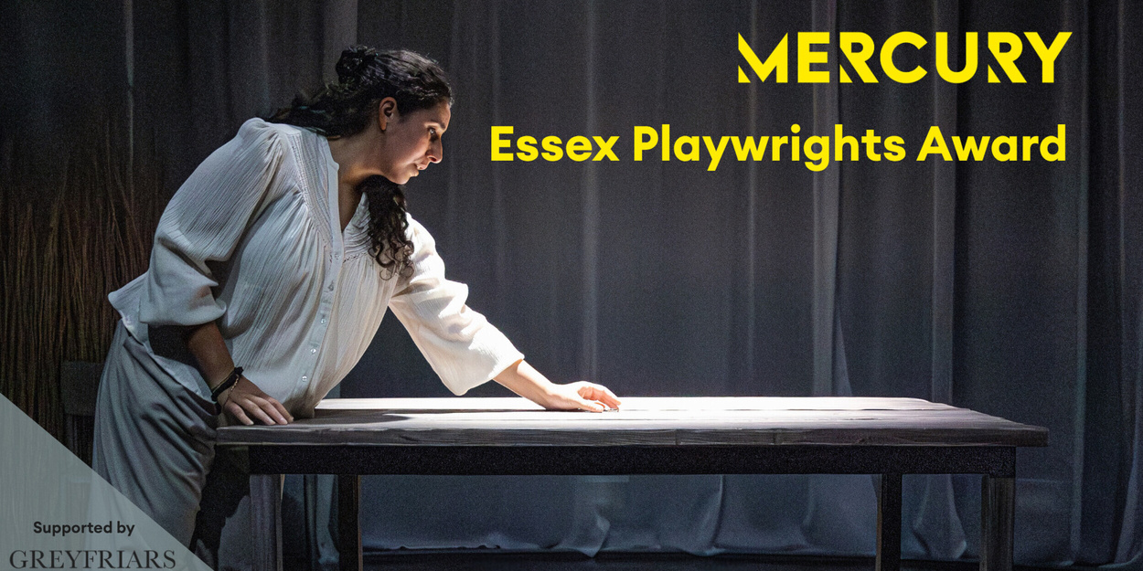 Mercury Theatre Colchester to Launch Mercury Essex Playwrights Award