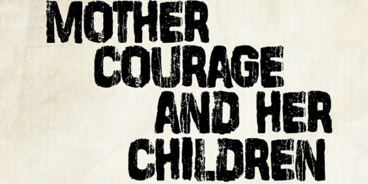 Strollers' Theatre to Present MOTHER COURAGE AND HER CHILDREN in February
