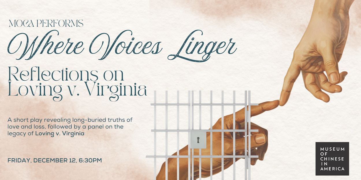 Museum Of Chinese In America to Present Panel On The Legacy Of Loving V ...