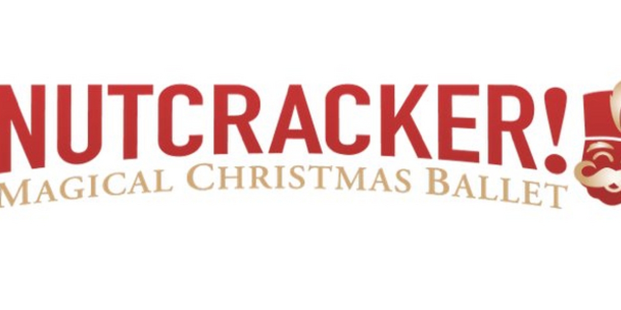 NUTCRACKER! is Coming to Barbara B. Mann Performing Arts Hall in November