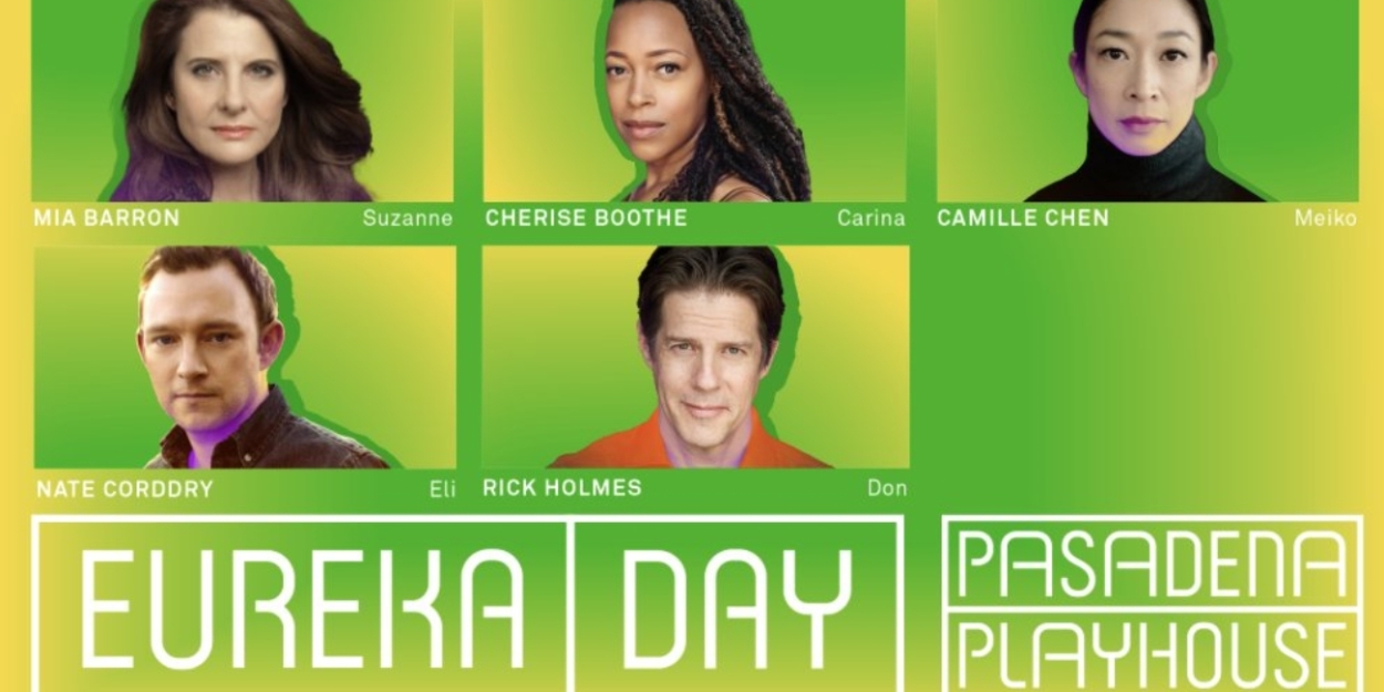 Nate Corddry, Mia Barron and More to Star in EUREKA DAY at Pasadena ...
