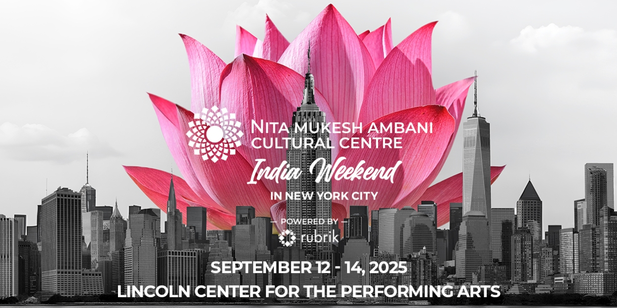 Nita Mukesh Ambani Cultural Centre India Weekend Comes to New York City ...