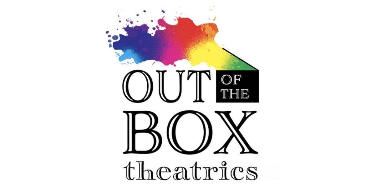Out of the Box Theatrics Will Relocate to Playhouse 46 in 2026