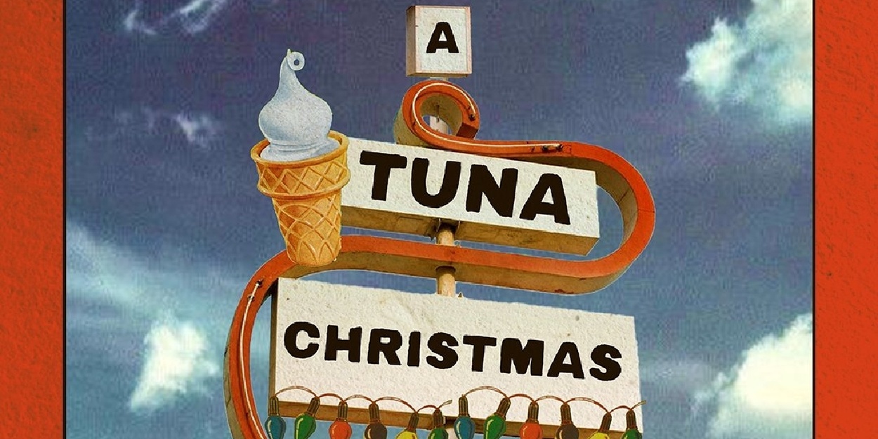 Penfold Theatre Company Unveils Updated Cast and Creatives for A TUNA ...