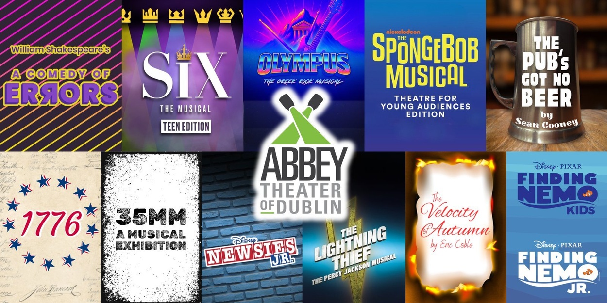 Previews: 2026 SCHEDULE OF SHOWS at The Abbey Theater Of Dublin