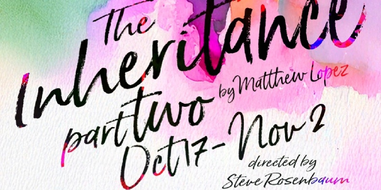 Previews: THE INHERITANCE PART II at The Bent