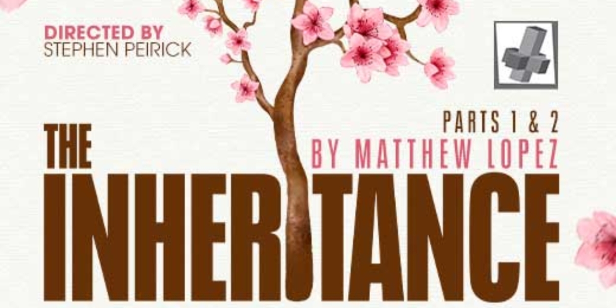 Previews: Tesseract Theatre Company's Production of THE INHERITANCE ...