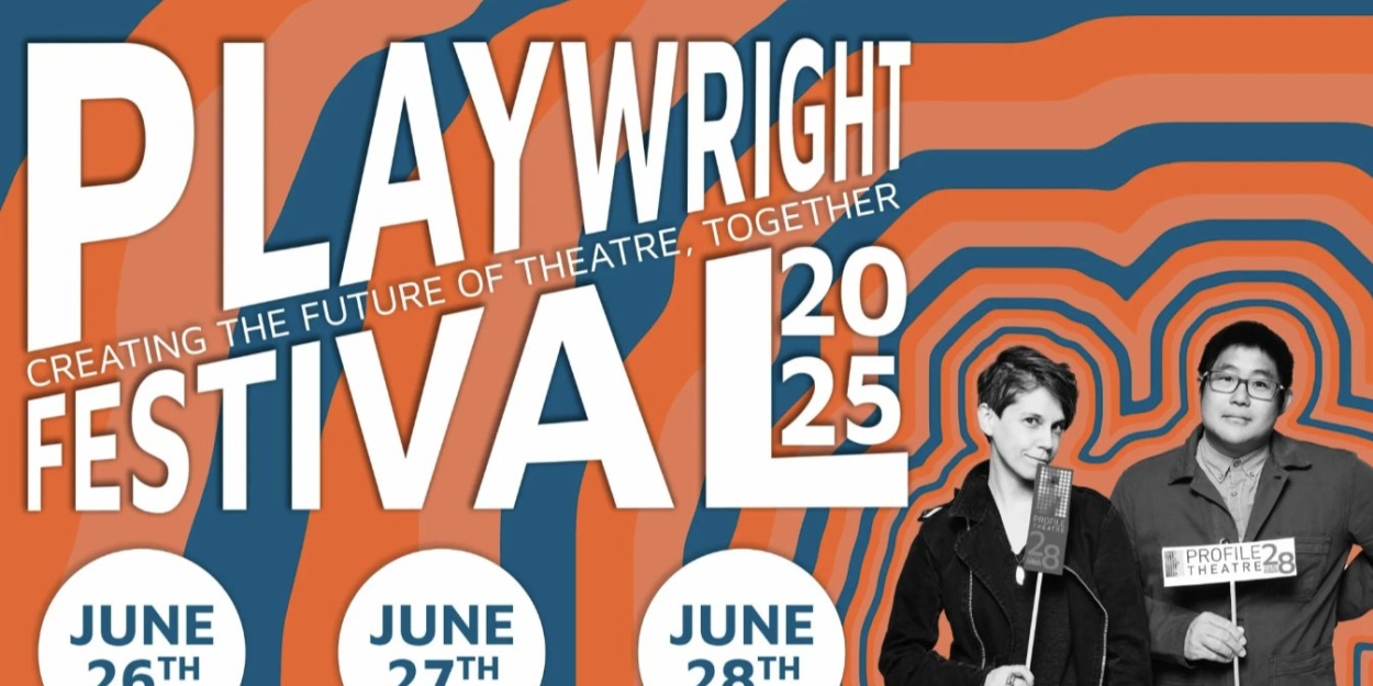 Profile Theatre Hosts Playwright Festival 2025