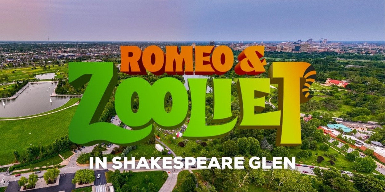 ROMEO & ZOOLIET Will Return to St. Louis Shakespeare Festival This Fall