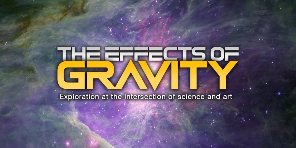RainArt Productions Unveils 'The Effects of Gravity' Science and Art Show