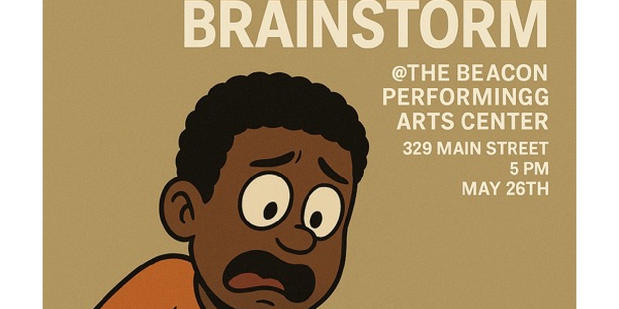 Rehearsed Reading For New Show 'Brainstorm' At Beacon Performing Arts ...