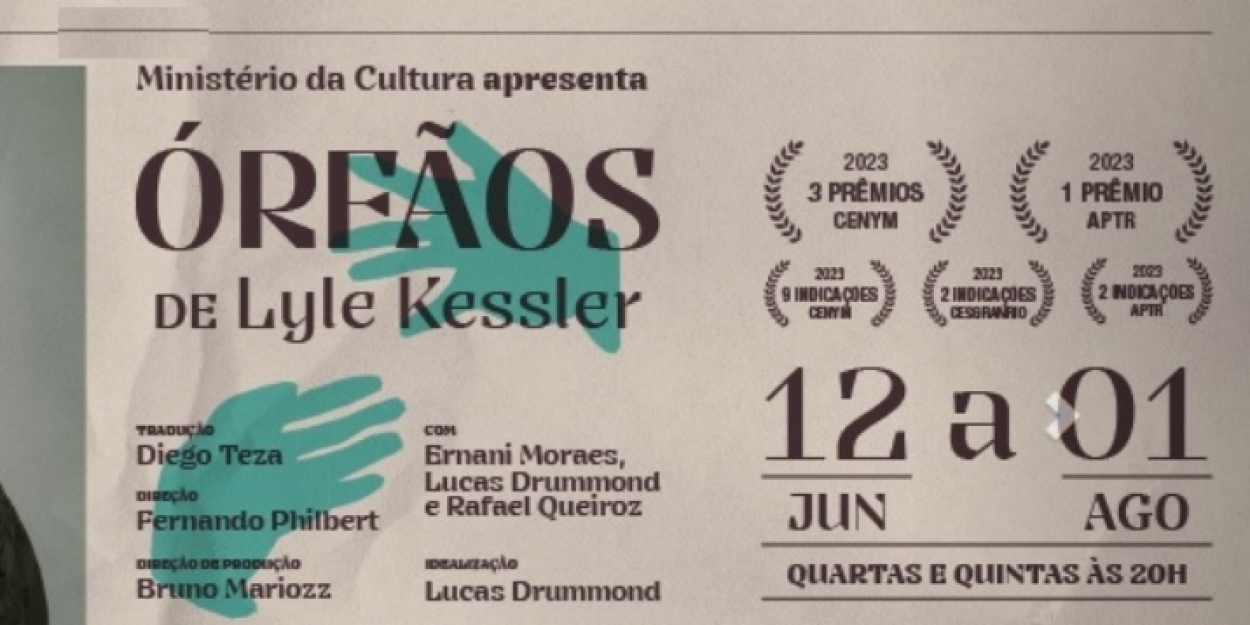 Award-winning Lyle Kessler's Dark Comedy ORPHANS (Orfaos) Opens in Sao ...