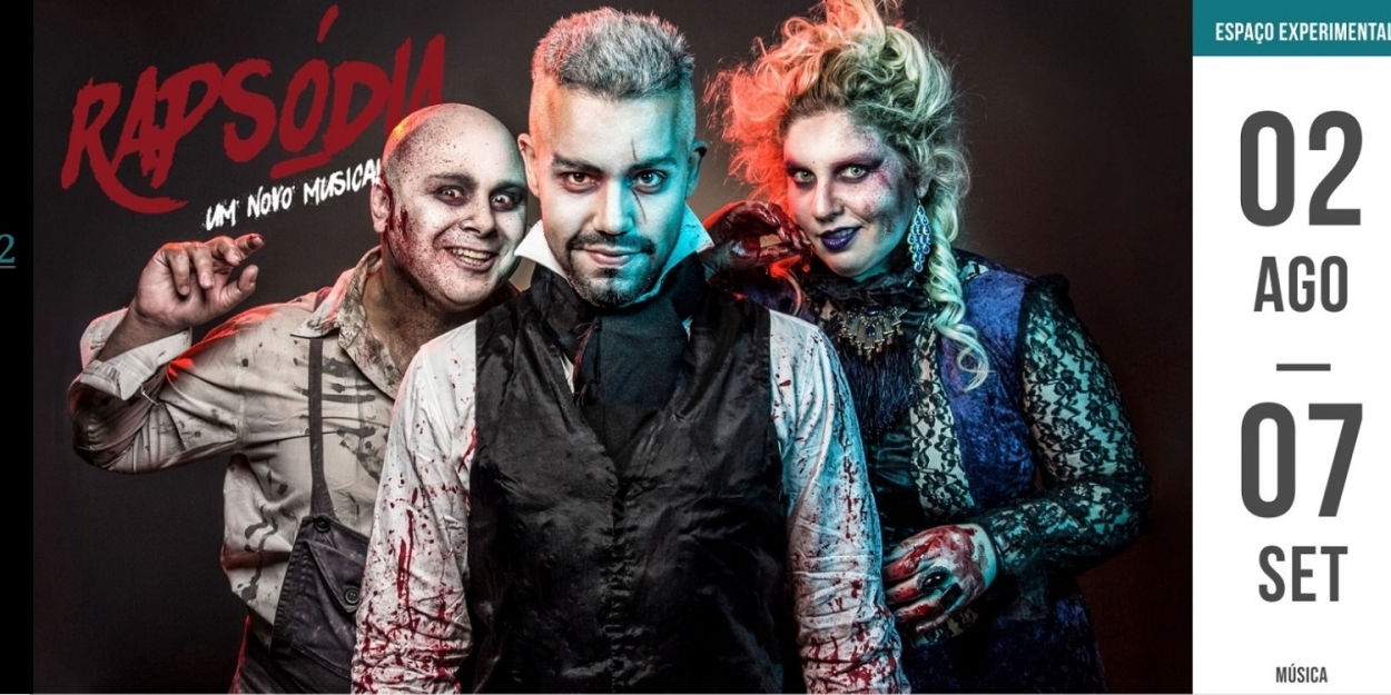 RAPSÓDIA – O MUSICAL Opens in São Paulo with a Touch of Humor, Horror ...