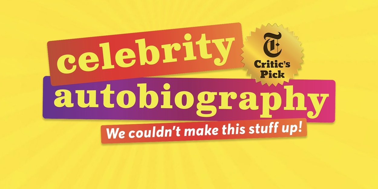 Review Roundup: CELEBRITY AUTOPBIOGRAPHY On Broadway