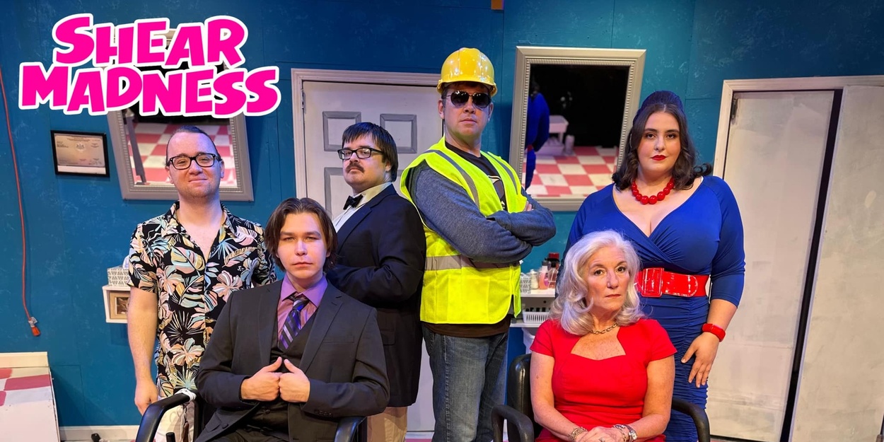 Review: SHEAR MADNESS at Keystone Theatrics At The Playhouse At Allenberry