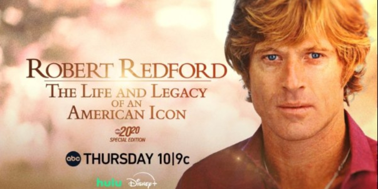ABC to Air Robert Redford Special Honoring Late Actor