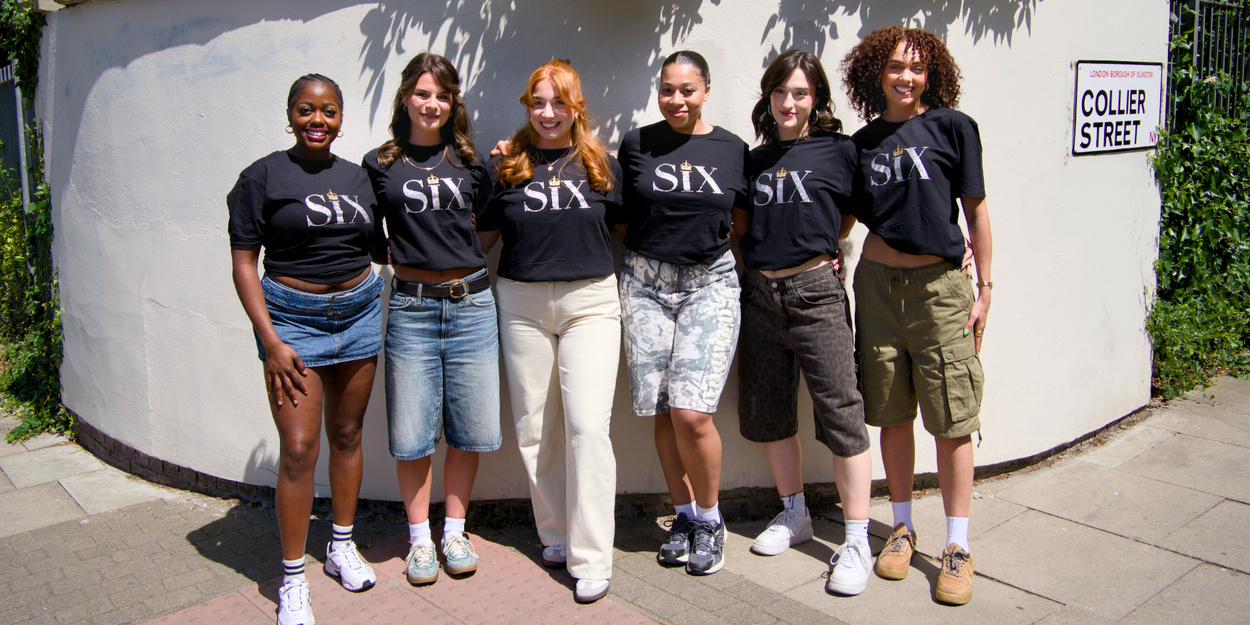 SIX to Welcome New Cast for UK and China Tour