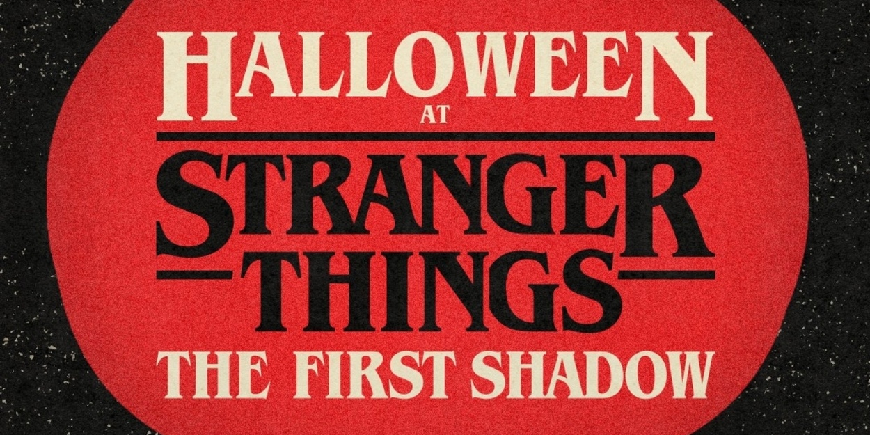 STRANGER THINGS: THE FIRST SHADOW to Host Halloween Cosplay Competition