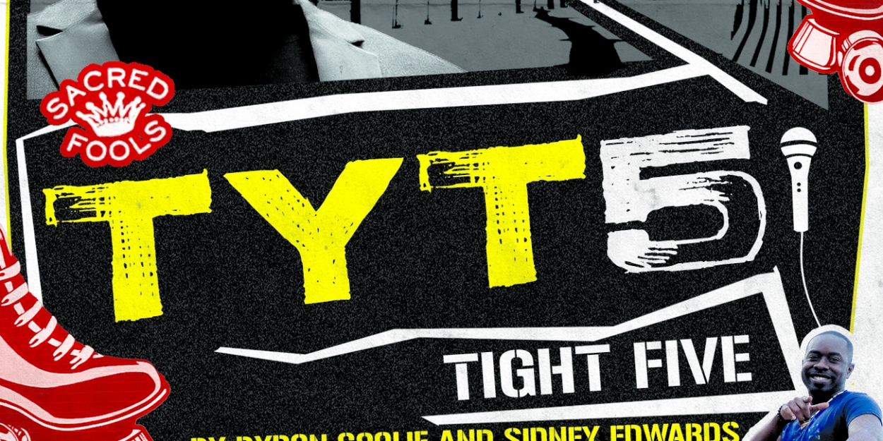 Sacred Fools Theatre Company Brings TYT5 to the Hollywood Fringe