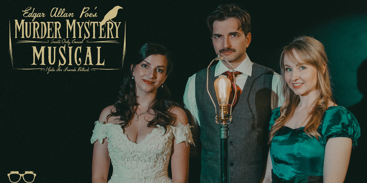 Shipwrecked Comedy's EDGAR ALLAN POE'S MURDER MYSTERY MUSICAL Now ...
