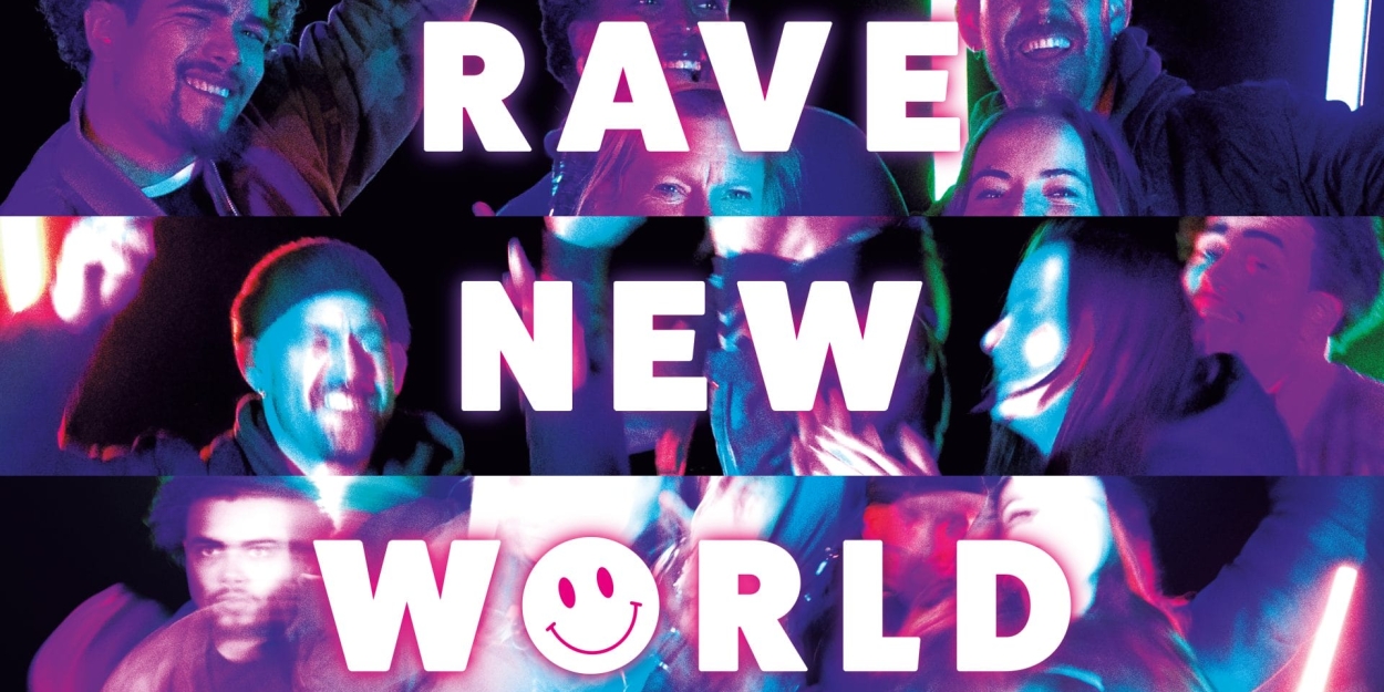 Site-Specific Play RAVE NEW WORLD Comes To Luton