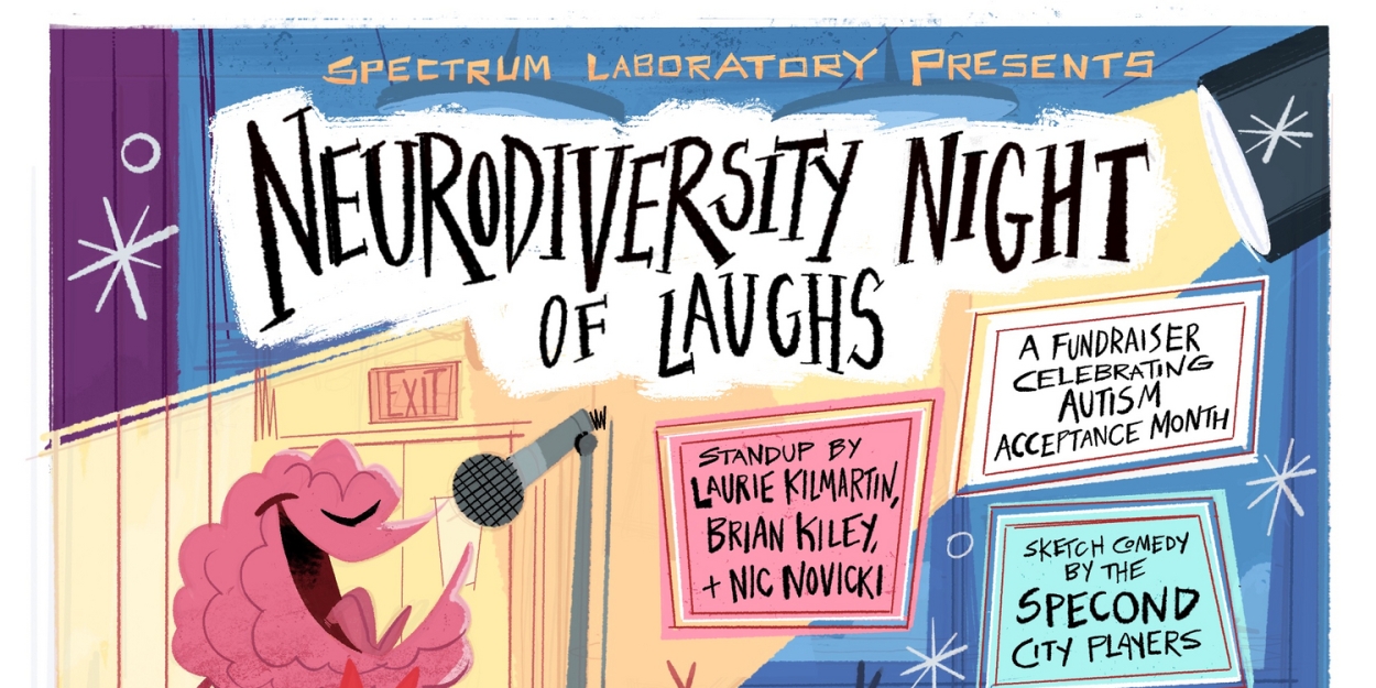 Spectrum Laboratory Hosts Third NEURODIVERGENT COMEDY NIGHT at Laugh ...