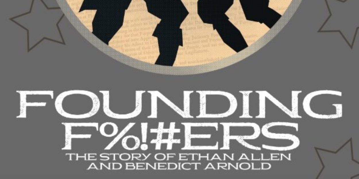 Spotlight: FOUNDING F%!#ERS at Greater Boston Stage Company