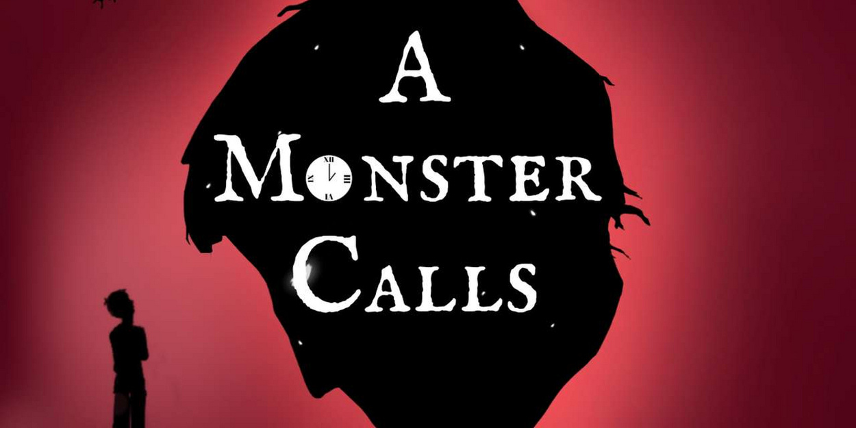 Student-Created A MONSTER CALLS Makes Northern Virginia Premiere