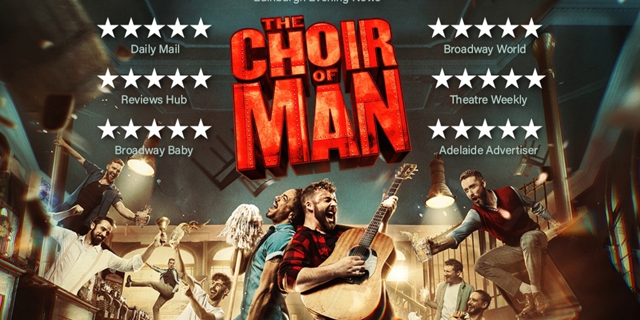 THE CHOIR OF MAN Reveals Cast for Upcoming UK Tour