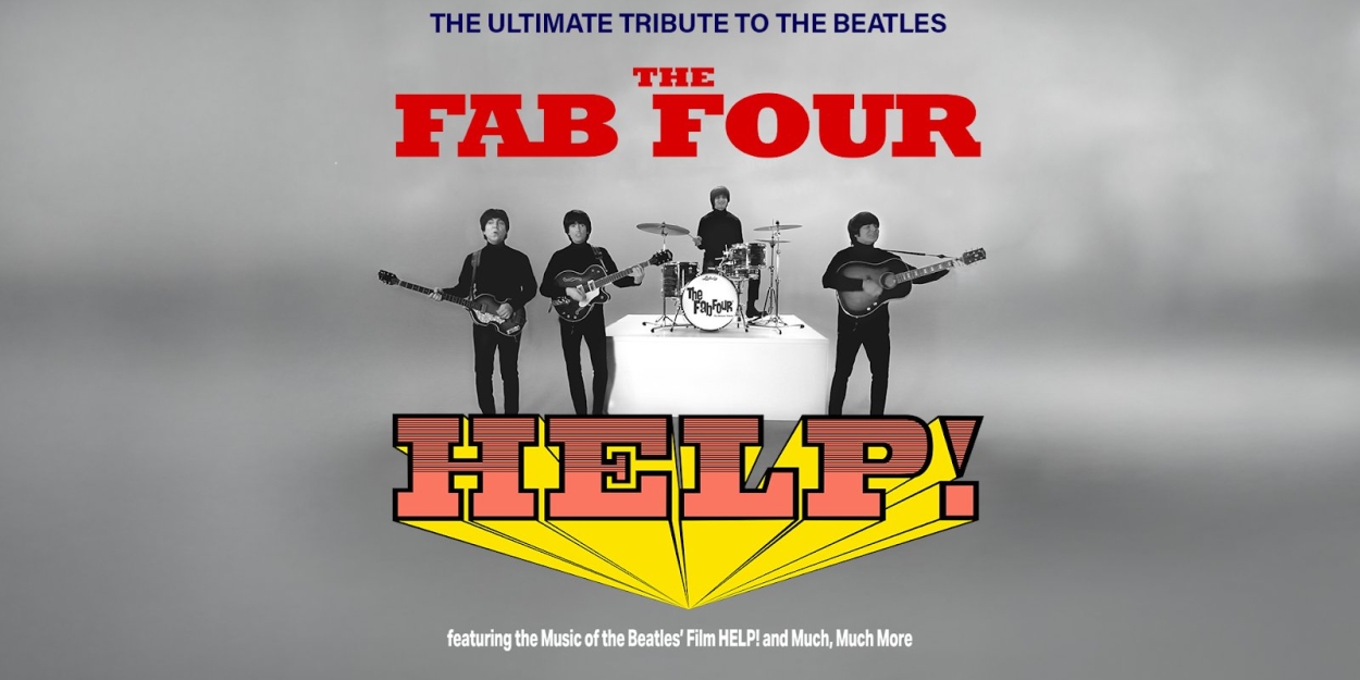 THE FAB FOUR - The Ultimate Tribute To The Beatles To Play Hershey ...