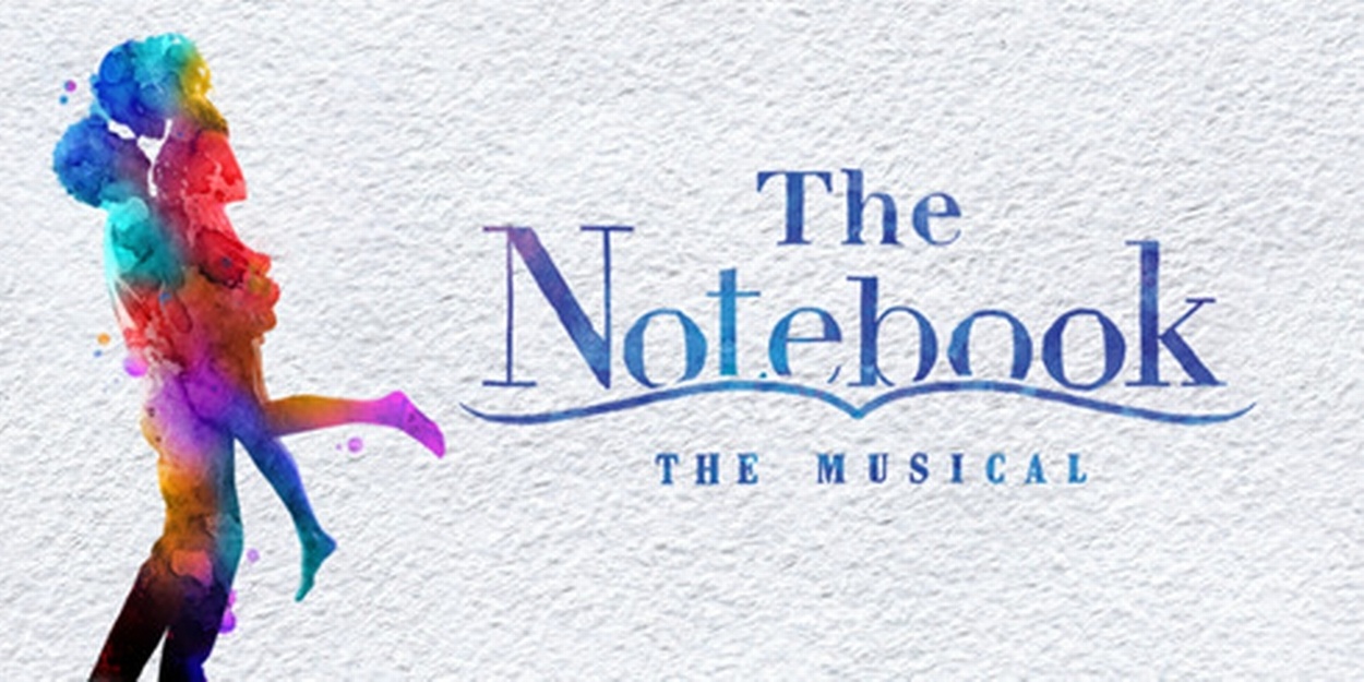 THE NOTEBOOK Musical Set for Portland's Keller Auditorium in March